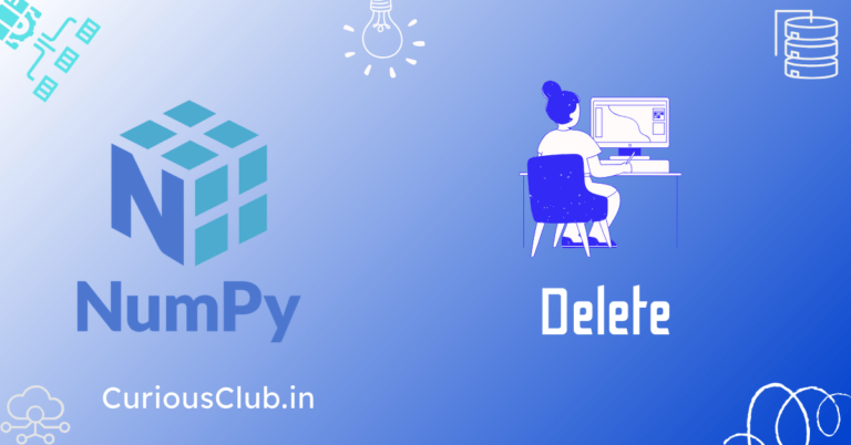 NumPy Delete NumPy Delete